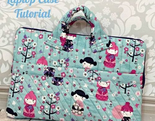 Laptop Bag - Free Sewing Pattern - Love to Stitch and Sew